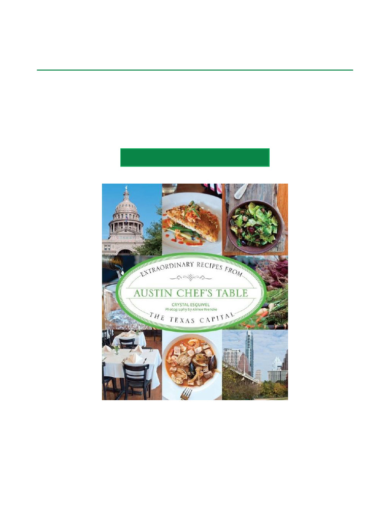 Reader's Pick Austin Chef's Table Extraordinary Recipes From The Texas ...