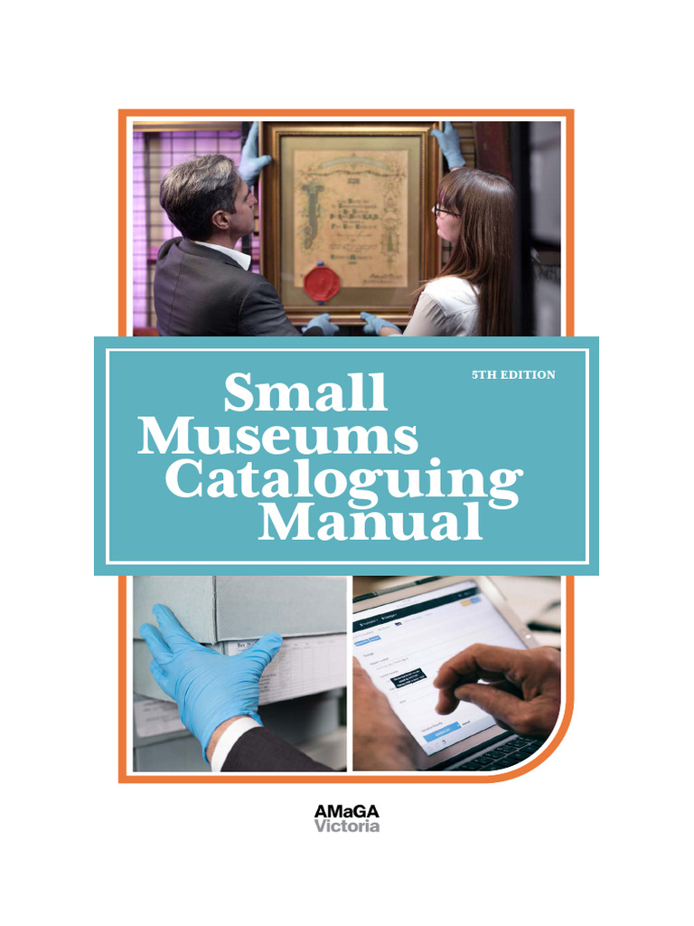 Small Museums Cataloguing Manual 5th Ed. | PDF | Length | Risk