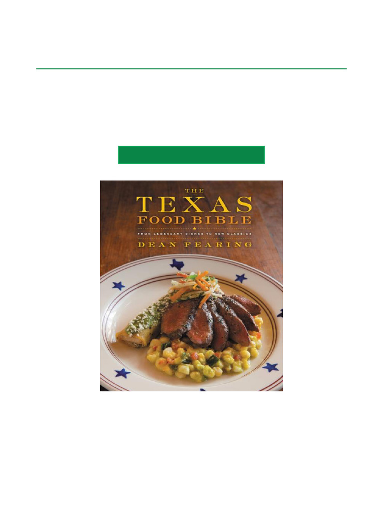Etextbook The Texas Food Bible From Legendary Dishes To New Classics ...