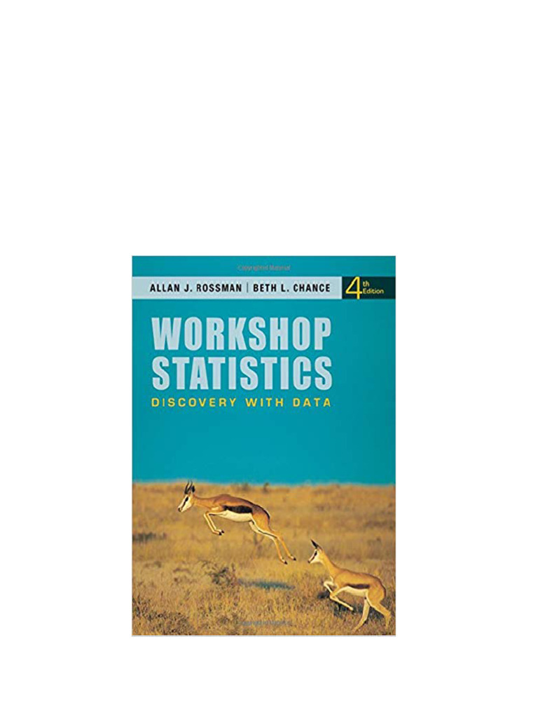 (eBook PDF) Workshop Statistics: Discovery with Data 4th Editioninstant ...