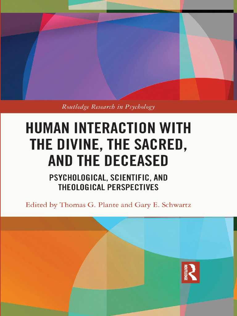 Human Interaction With The Divine, The Sacred, and The Deceased ...