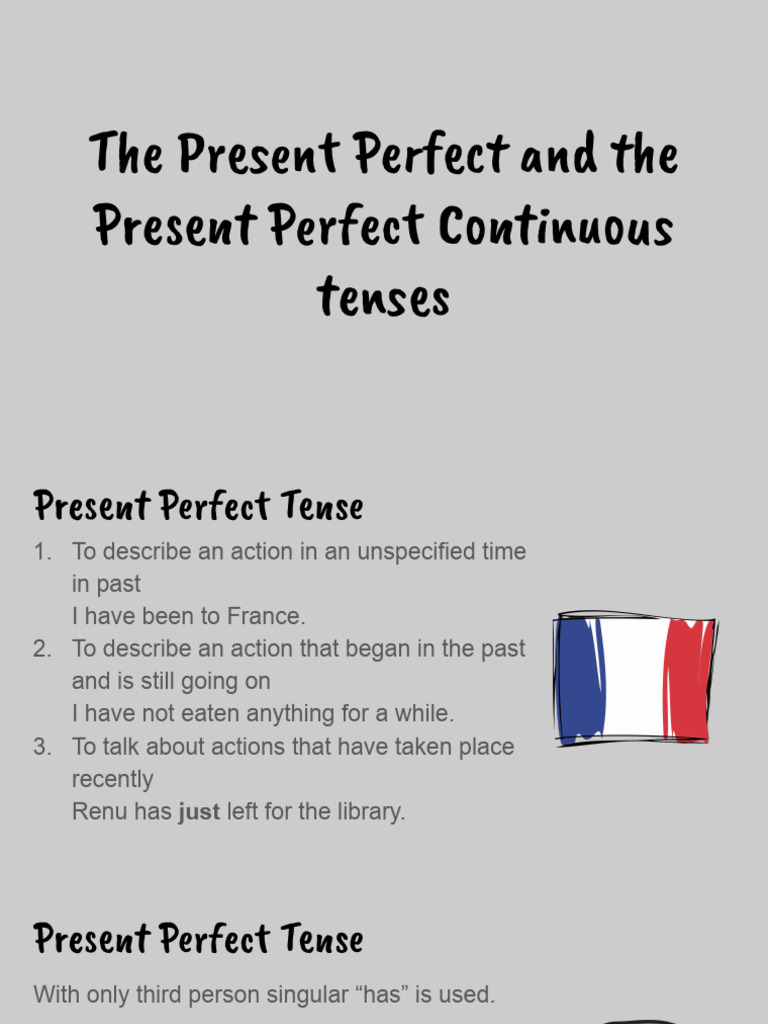 The Present Perfect and the Present Perfect Continuous tenses | PDF