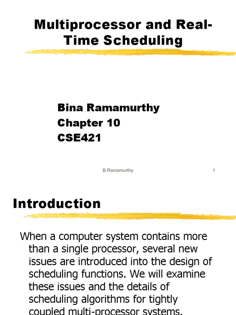 Multiprocessor and Real-Time Scheduling: Bina Ramamurthy CSE421 | PDF | Scheduling (Computing ...