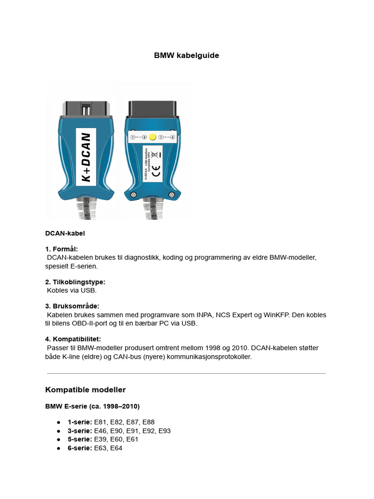 BMW Kabelguide: DCAN-kabel 1. Formål | PDF