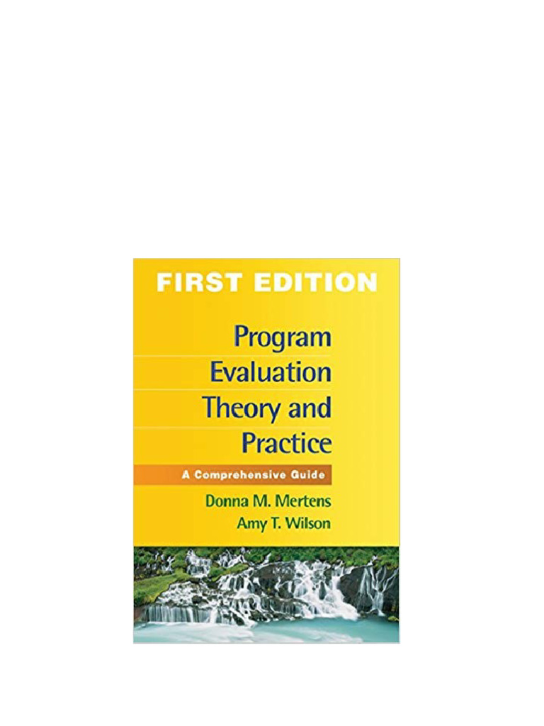 (Ebook PDF) Program Evaluation Theory and Practice First Edition: A Comprehensive Guideinstant ...