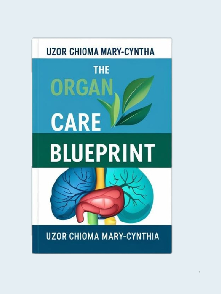 The Organ Care Blueprint EBook | PDF | Cardiovascular Diseases | Lung