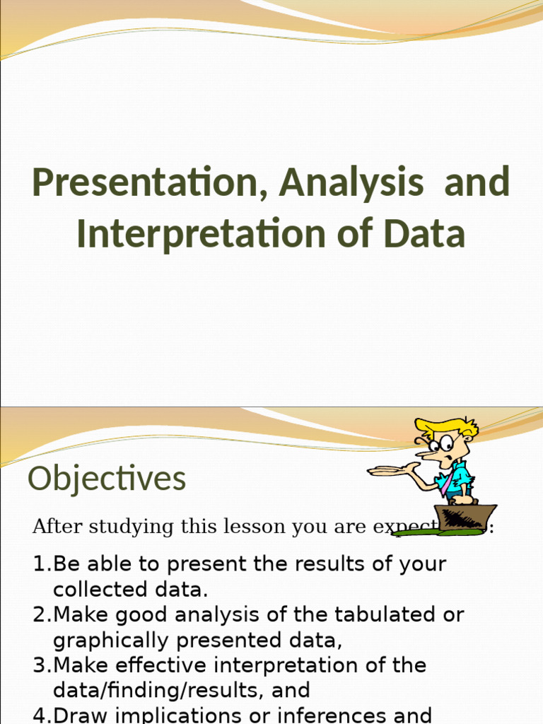 WEEK 2 - Presentation, Analysis and Interpretation of Data | PDF | Statistics | Data