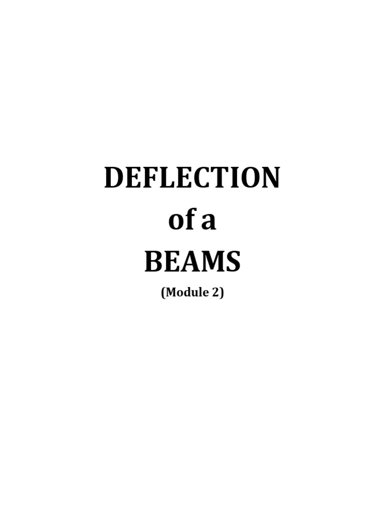 MODULE 2 Deflection of Beam | PDF | Beam (Structure) | Bending