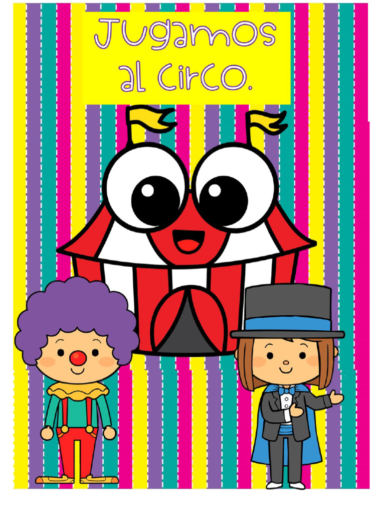 Proyecto Abp Jugamos Al Circo - 1 | PDF | Escritura | Las emociones