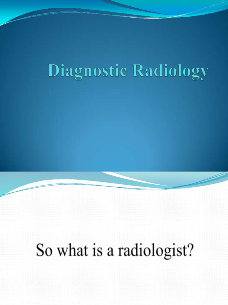 Diagnostic-Radiology | PDF | Medical Imaging | Radiology