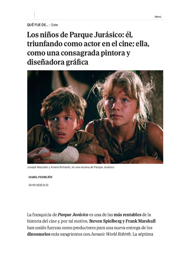 Los Niños de Parque Jurásico - Él, Triunfando Como Actor en El Cine ...