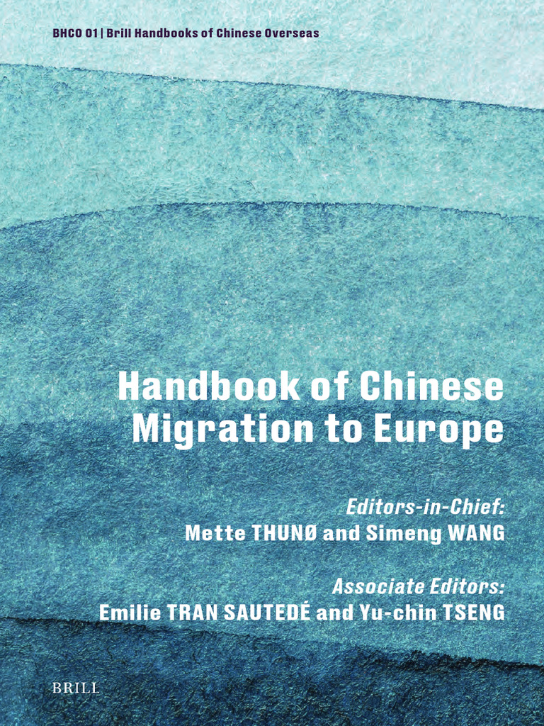 Handbook of Chinese Migration To Europe: Mette THUNØ and Simeng WANG ...