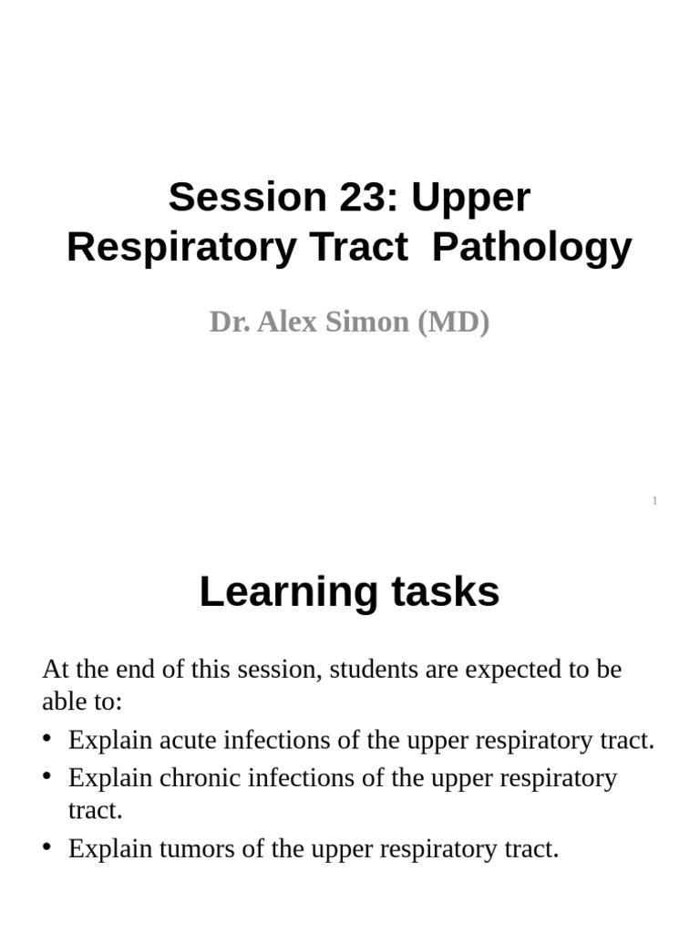 Session 23 Upper Respiratory Tract Pathology | PDF | Common Cold ...