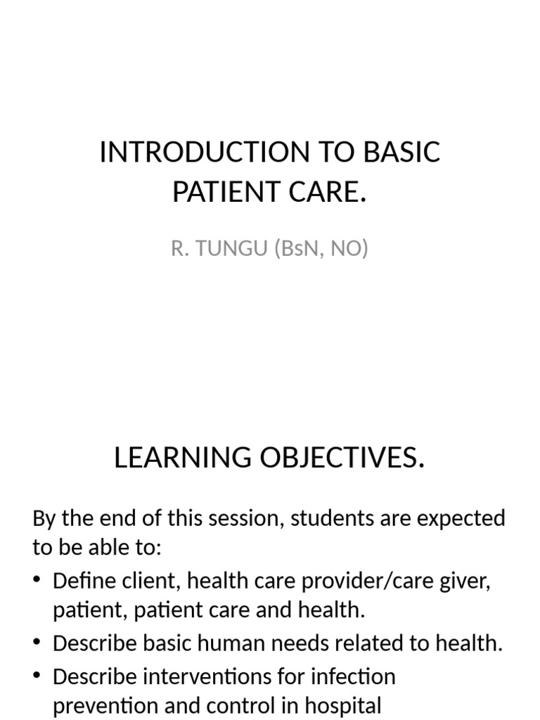 Session 01 - Introduction To Basic Patient Care | PDF | Hand Washing | Medicine