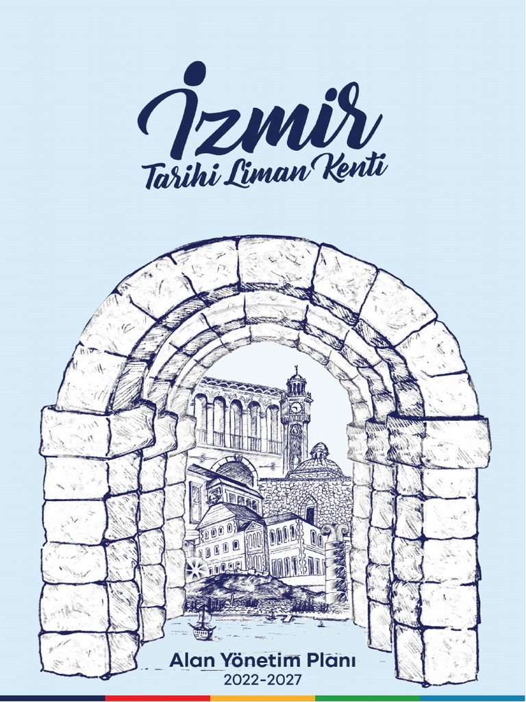 İzmir Tarihi Liman Kenti Alan Yönetim Planı | PDF