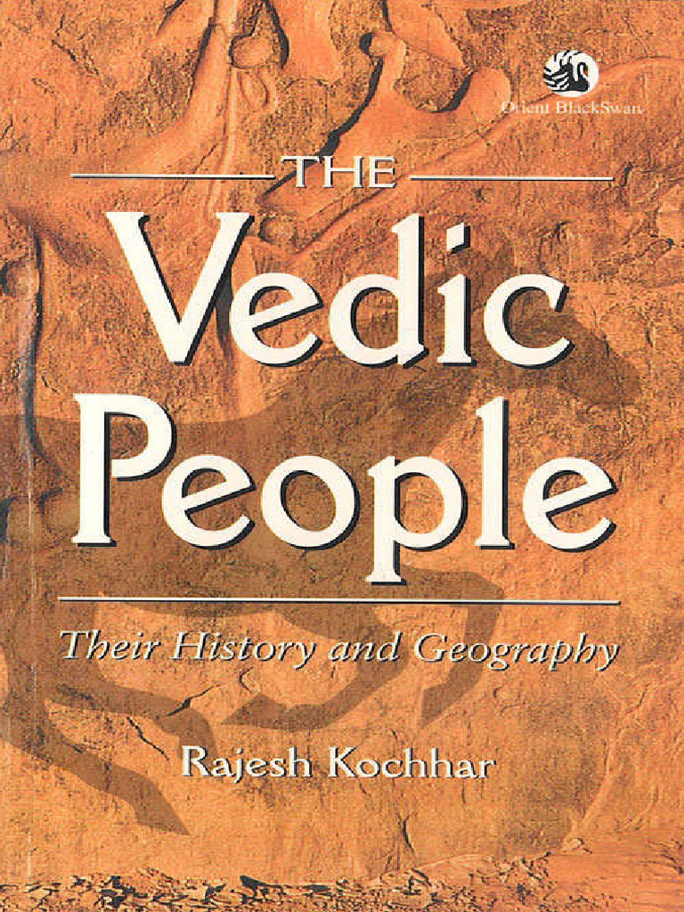 The Vedic People Their History and Geography (Rajesh Kochhar) (Z-library) | PDF