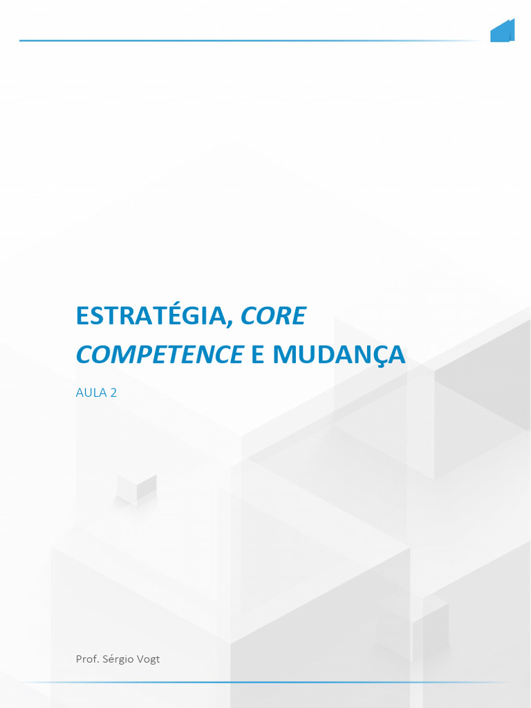 ESTRATÉGIA, CORE COMPETENCE Aula 2 | PDF | Competência (Recursos Humanos) | Conhecimento