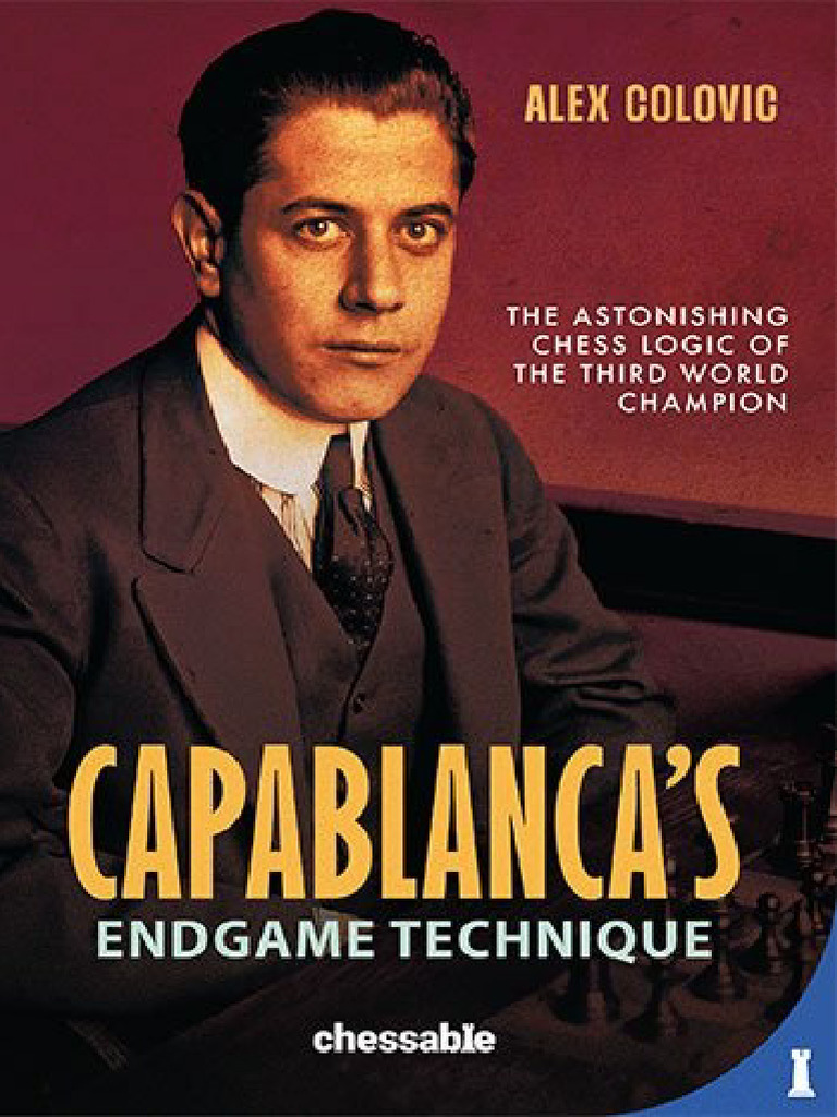 Técnica de Finales de Capablanca (2024-Bahram Javanmard) | PDF | Chess | World Chess Championships
