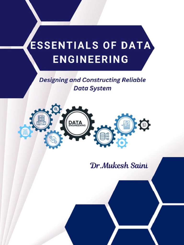 Essentials of Data Engineering - Saini, DR - Mukesh - 2024 - Anna's Archive | PDF | Computer ...