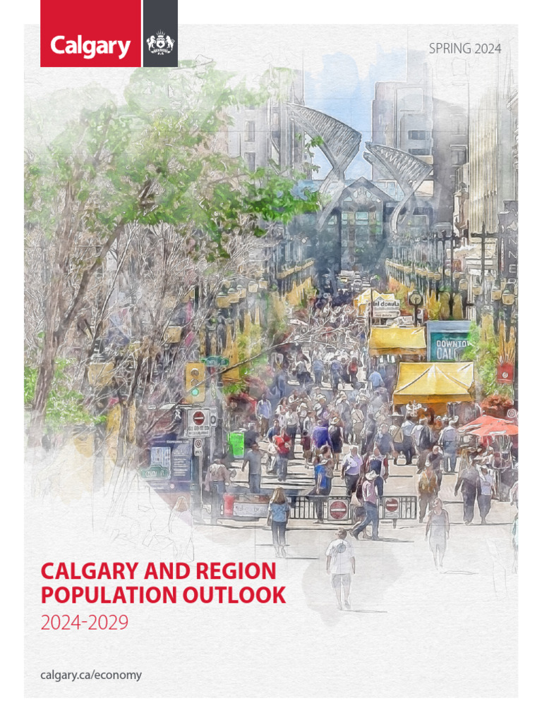 spring-2024-calgary-and-region-population-outlook-2024-2029 | PDF ...