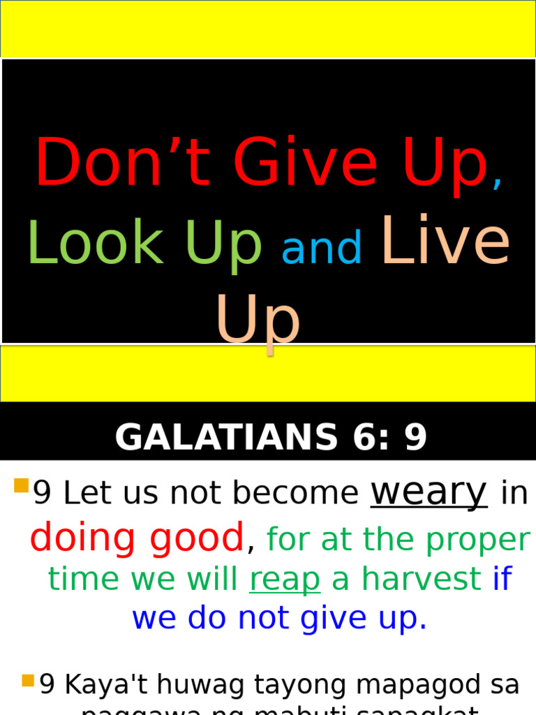 Don't Give Up-Look Up and Live Up | PDF