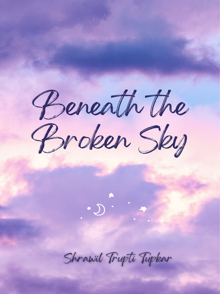 Beneath The Broken Sky | PDF