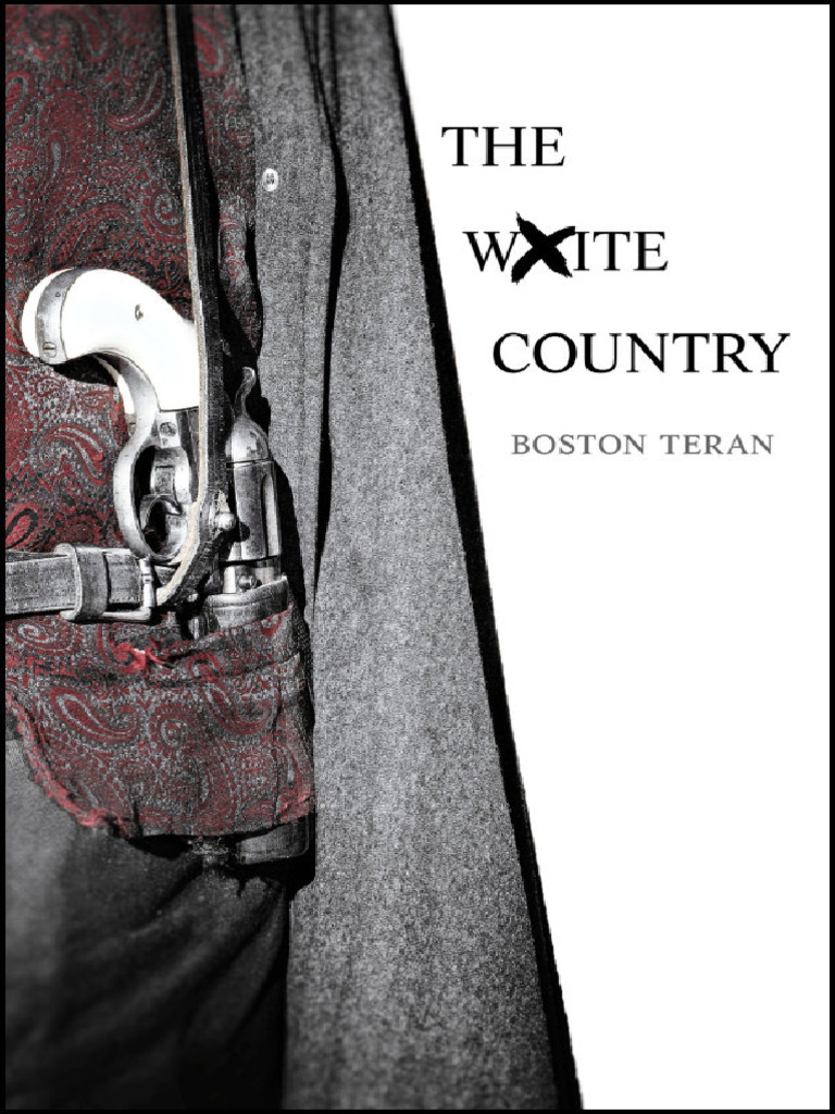 The White Country - Boston Teran | PDF