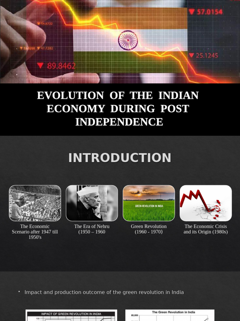EVOLUTION OF THE INDIAN ECONOMY DURING POST INDEPENDENCE (final draft ...
