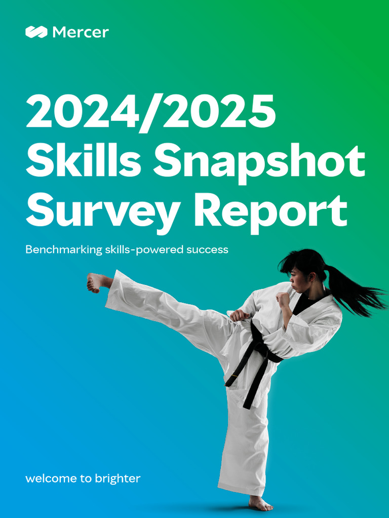 Mercer Skills Snapshot Survey Report 2024 2025 | PDF | Expert | Talent ...