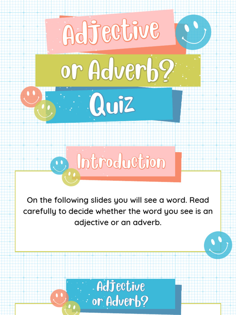 Adjective or Adverb Quiz Presentation in Colorful Illustrative Style ...