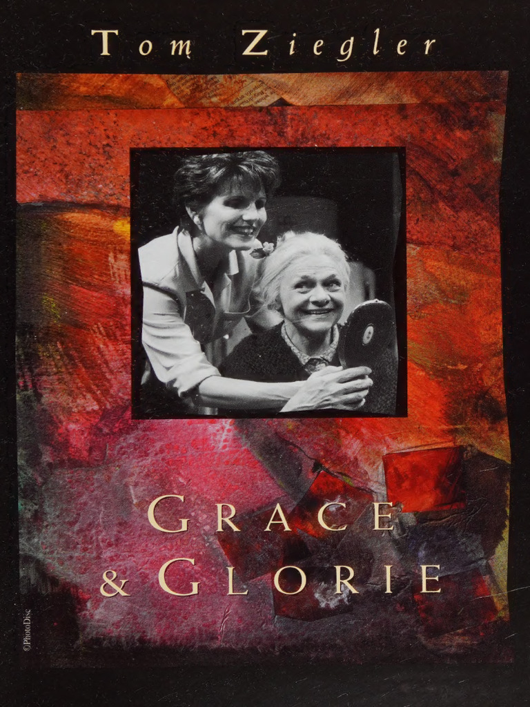 Grace and Glorie - A Play in Two Acts - Tom Zeigler, Tom Ziegler - Book ...