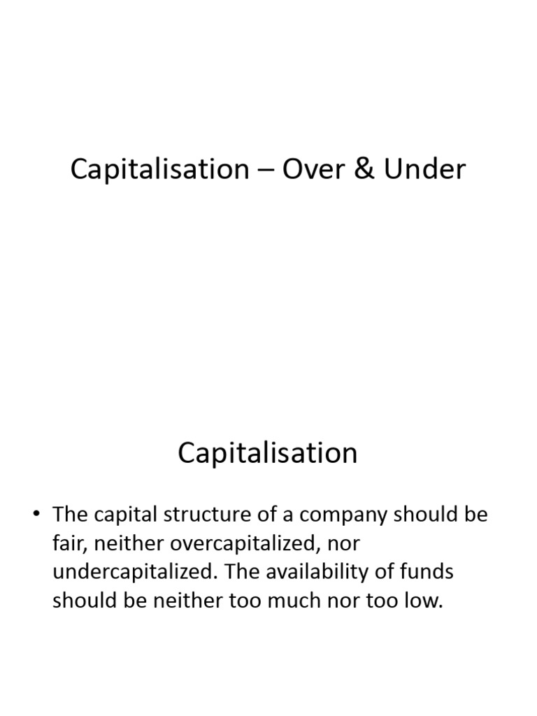 Understanding Over and Under Capitalization | PDF | Dividend | Equity (Finance)