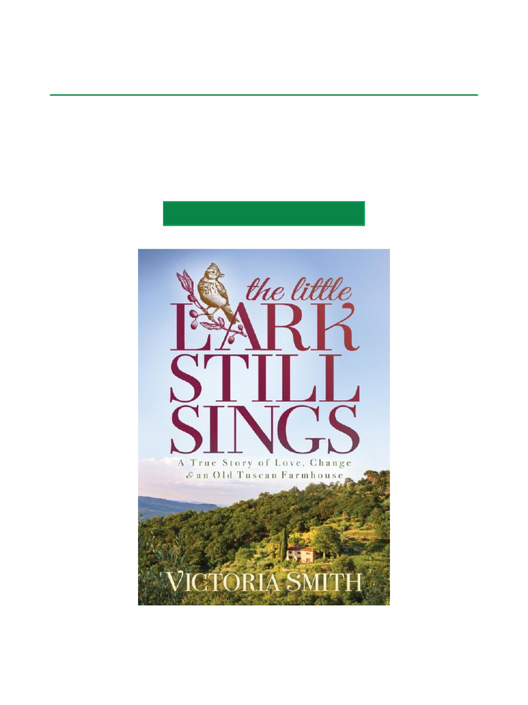 Top Rated The Little Lark Still Sings A True Story of Love, Change & An ...