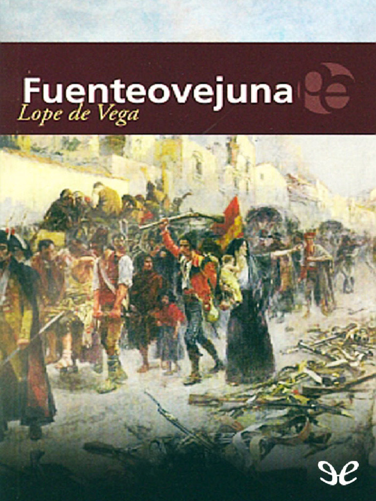 Fuenteovejuna (Félix Lope de Vega [ Lope de Vega, Félix])) | PDF | Amor