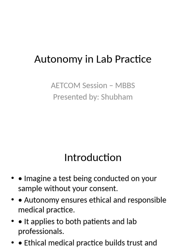 Autonomy in Medical Lab Practices | PDF | Autonomy | Informed Consent