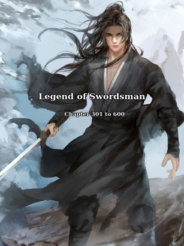 Legend of Swordsman Chapter 0301-0600 | PDF | Swordsmanship