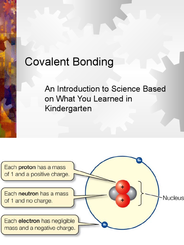Covalent Bonding: An Introduction To Science Based On What You Learned ...