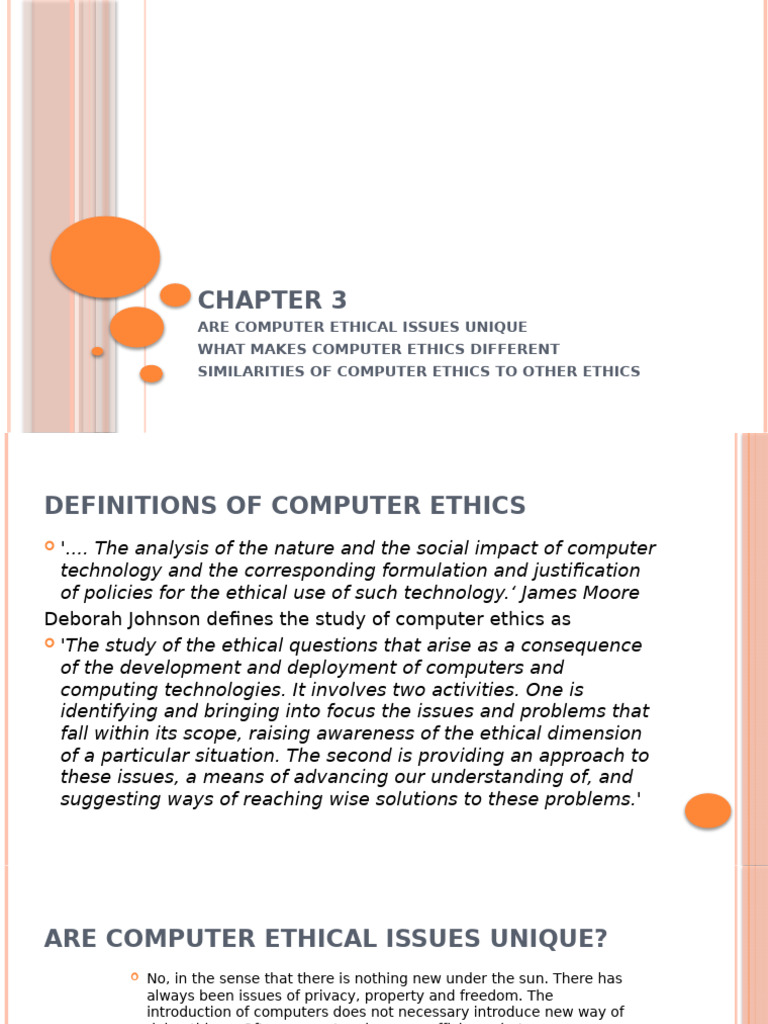 Chapter 3 ARE COMPUTER ETHICAL ISSUES UNIQUE WHAT MAKES COMPUTER ETHICS ...