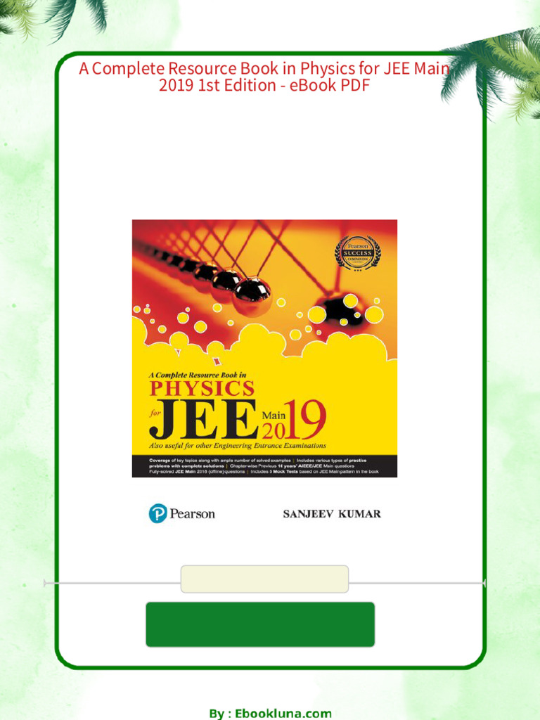 A Complete Resource Book in Physics for JEE Main 2019 1st Edition - eBook PDFinstant download ...