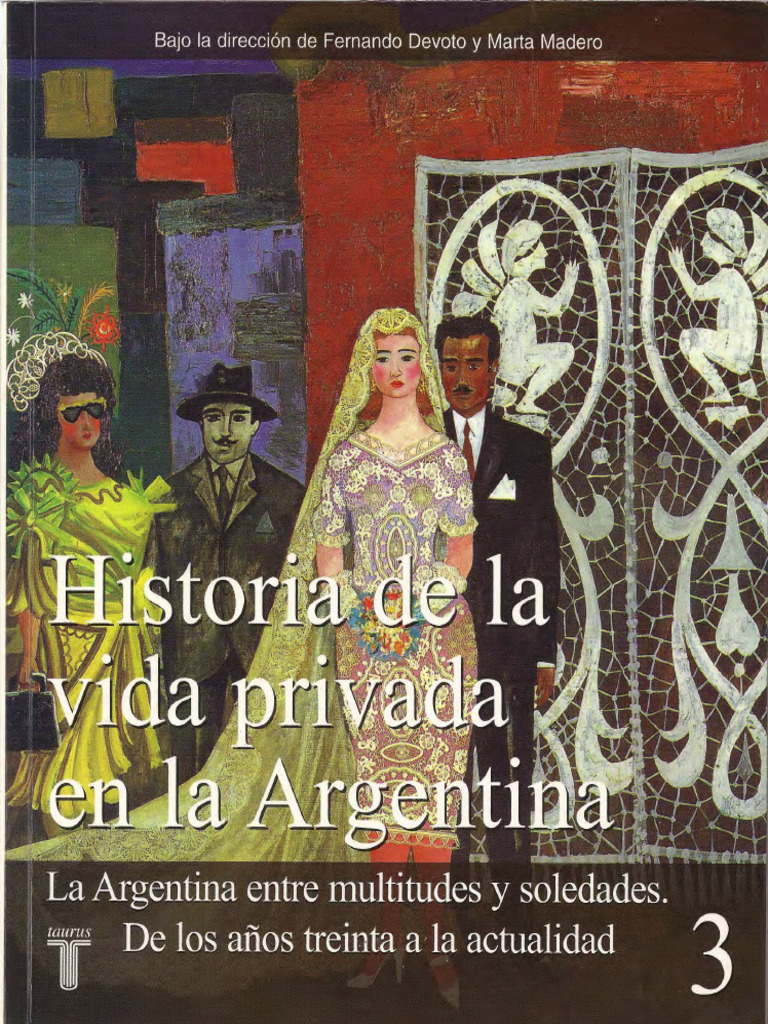 Historia de La Vida Privada en Argentina-Tomo III | PDF