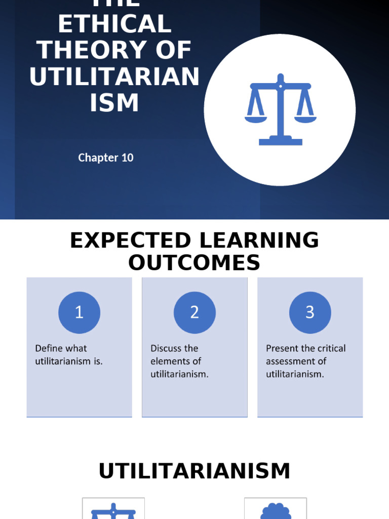 Chapter 2 THE ETHICAL THEORY OF UTILITARIANISM | PDF