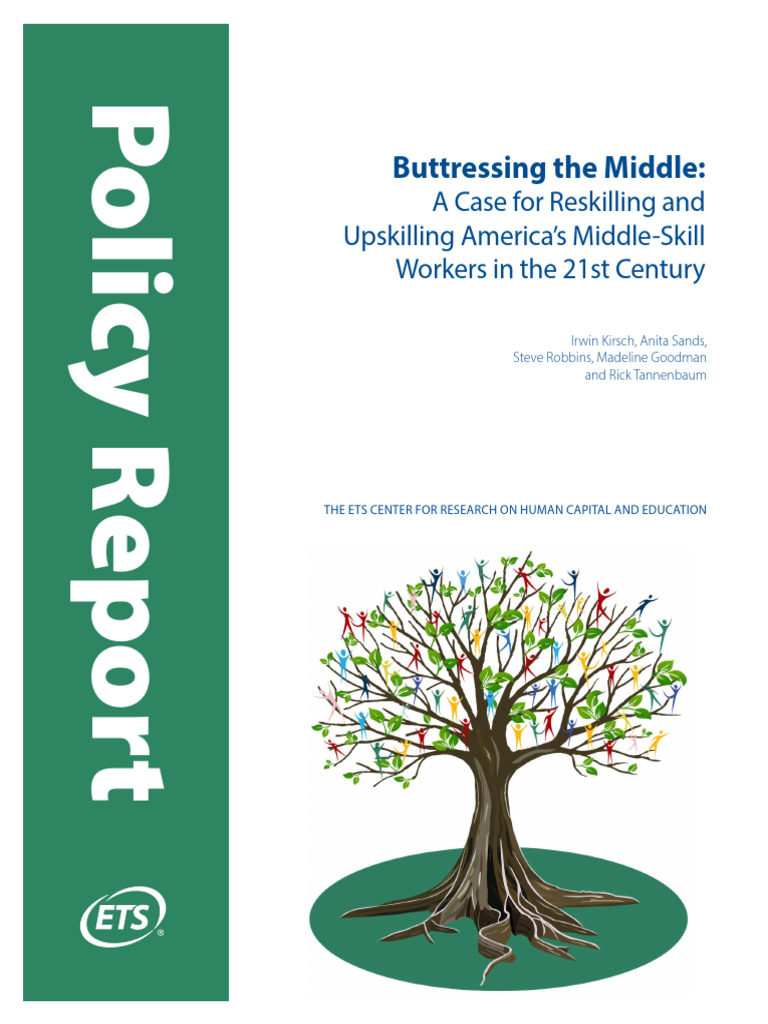 A Case For Reskilling and Upskilling America's Middle-Skill Workers in ...