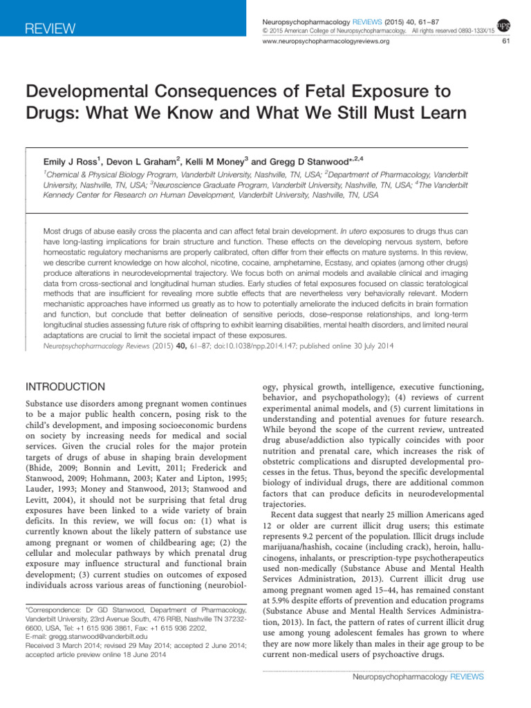 Developmental Consequences of Fetal Exposure to Drugs - What We Know ...