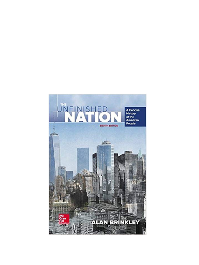(Ebook PDF) The Unfinished Nation: A Concise History of The American ...