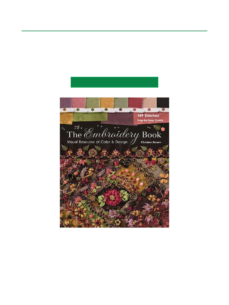 Top Choice The Embroidery Book Visual Resource of Color & Design Total ...