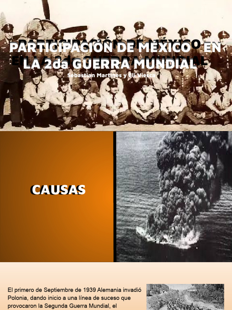Participación de México en la 2da Guerra Mundial | PDF | Segunda Guerra ...
