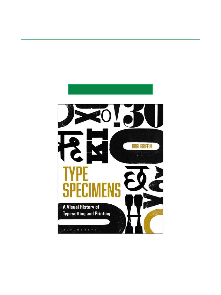 Read Type Specimens A Visual History of Typesetting and Printing 1st ...