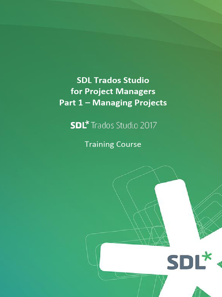 SDL Trados Studio 2017 For Project Managers - Part 1 | PDF | Window (Computing) | System Software