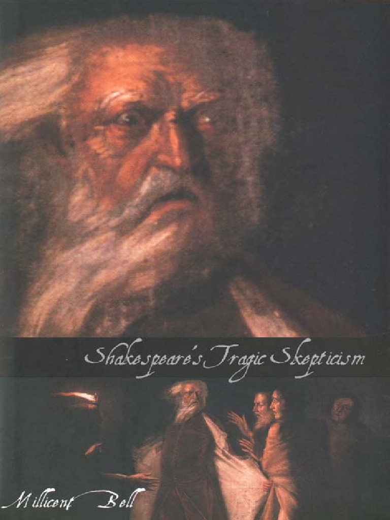 Shakespeares Tragic Skepticism (Millicent Bell) (Z-Library) | PDF ...