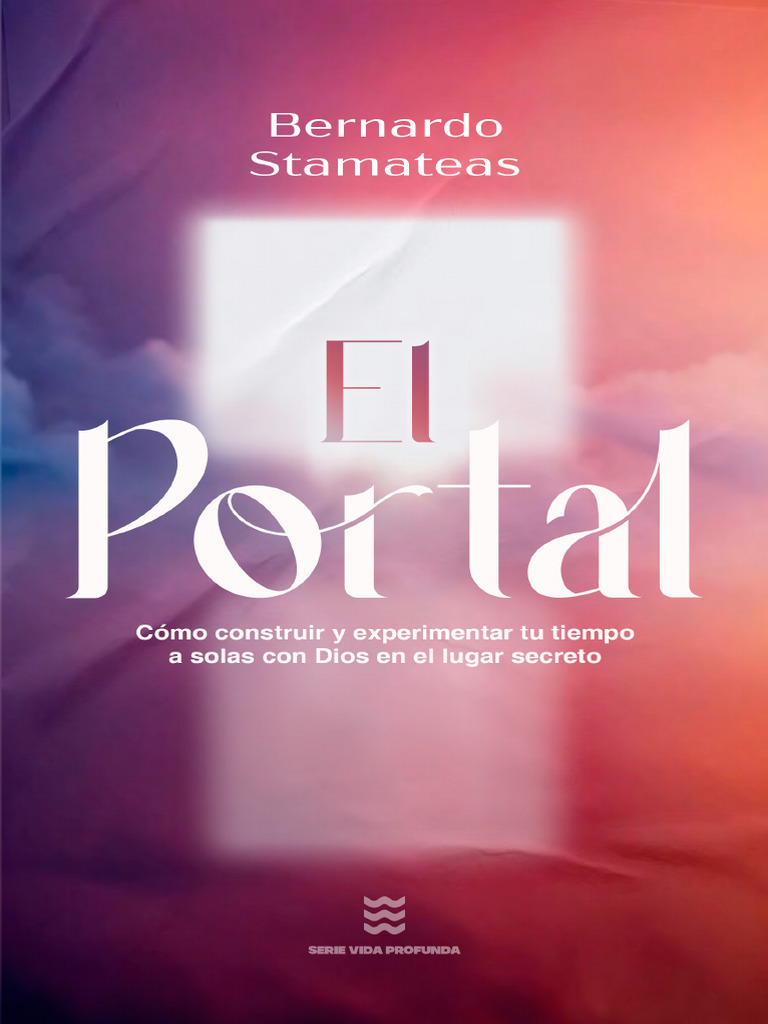 Construyendo tu Portal Espiritual | PDF | Oración | Cristo (título)